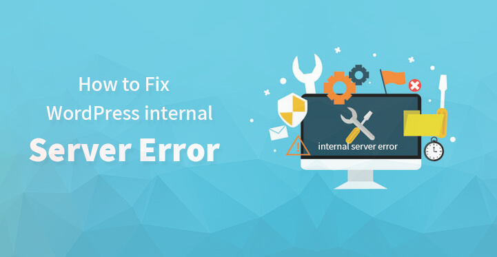 ¿Cómo solucionar un error interno del servidor de WordPress? - Recurso Wordpress
