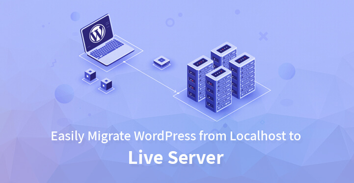 Migre fácilmente WordPress de Localhost a Live Server - Recurso Wordpress