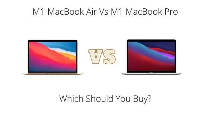 M1 MacBook Air vs M1 MacBook Pro: ¿Cuál debería comprar? - Recurso Wordpress