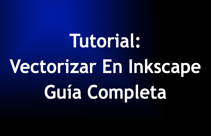 Vectorizar En Inkscape – Guía 2022 - Recurso Wordpress