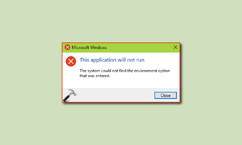 Arreglar el sistema no pudo encontrar la opción de entorno que se ...