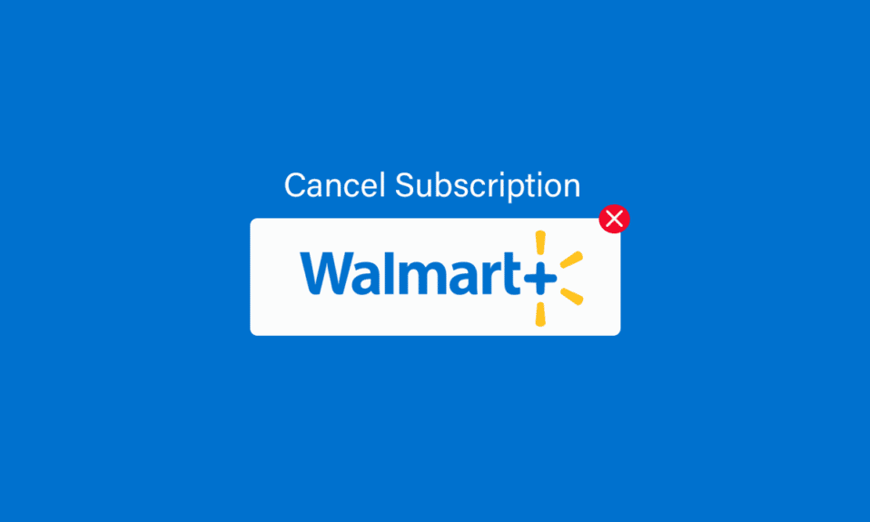 Cómo cancelar la suscripción a Walmart Plus - Recurso Wordpress