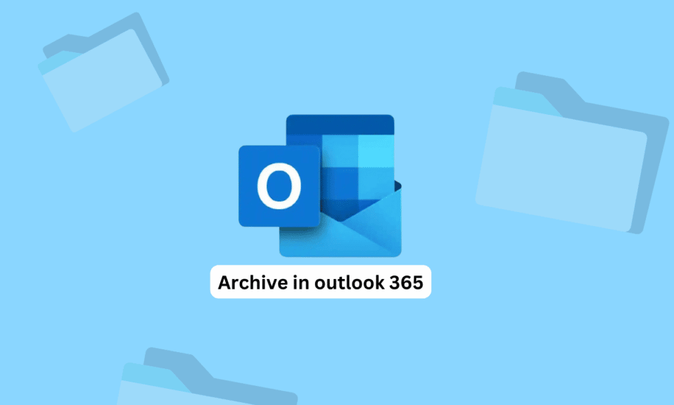 Cómo archivar en Outlook 365 - Recurso Wordpress