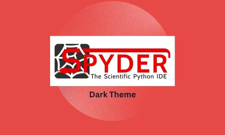 Cómo obtener el tema oscuro en el IDE de Spyder - Recurso Wordpress