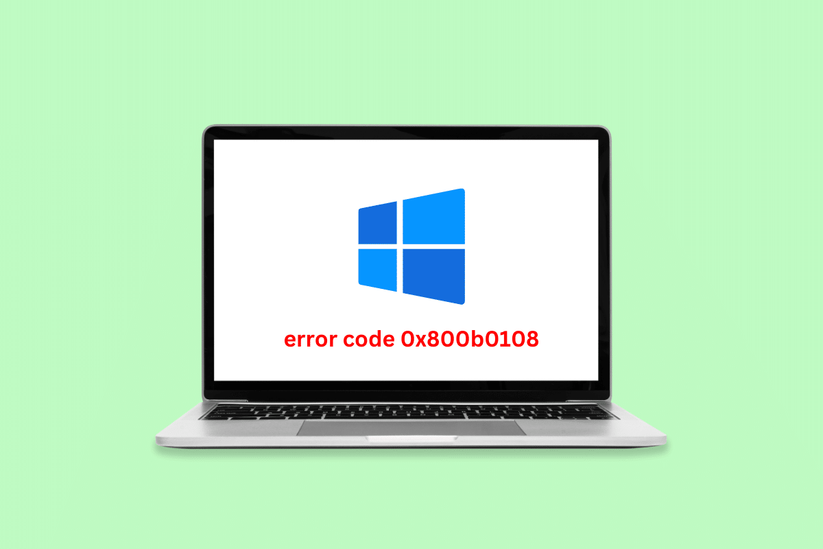 Arreglar el código de error de actualización de Windows 0x800b0108 ...