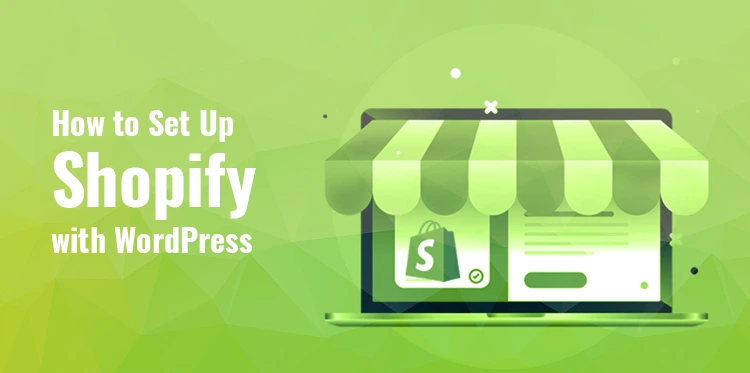 ¿Cómo configurar Shopify con WordPress (paso a paso)? - Recurso Wordpress