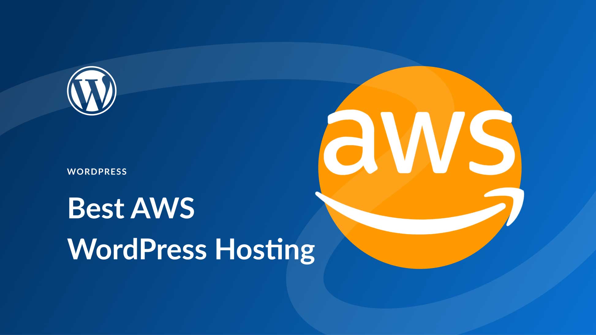 Las 5 mejores opciones de alojamiento de AWS WordPress en 2023 - Recurso Wordpress