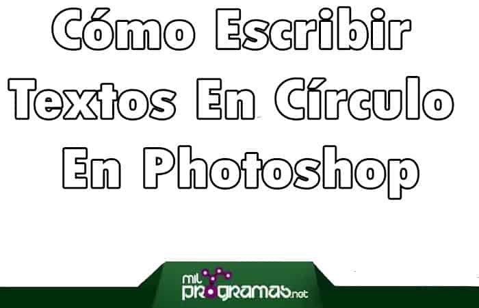 Cómo escribir textos en círculo en Photoshop. guía 2024 - Recurso Wordpress